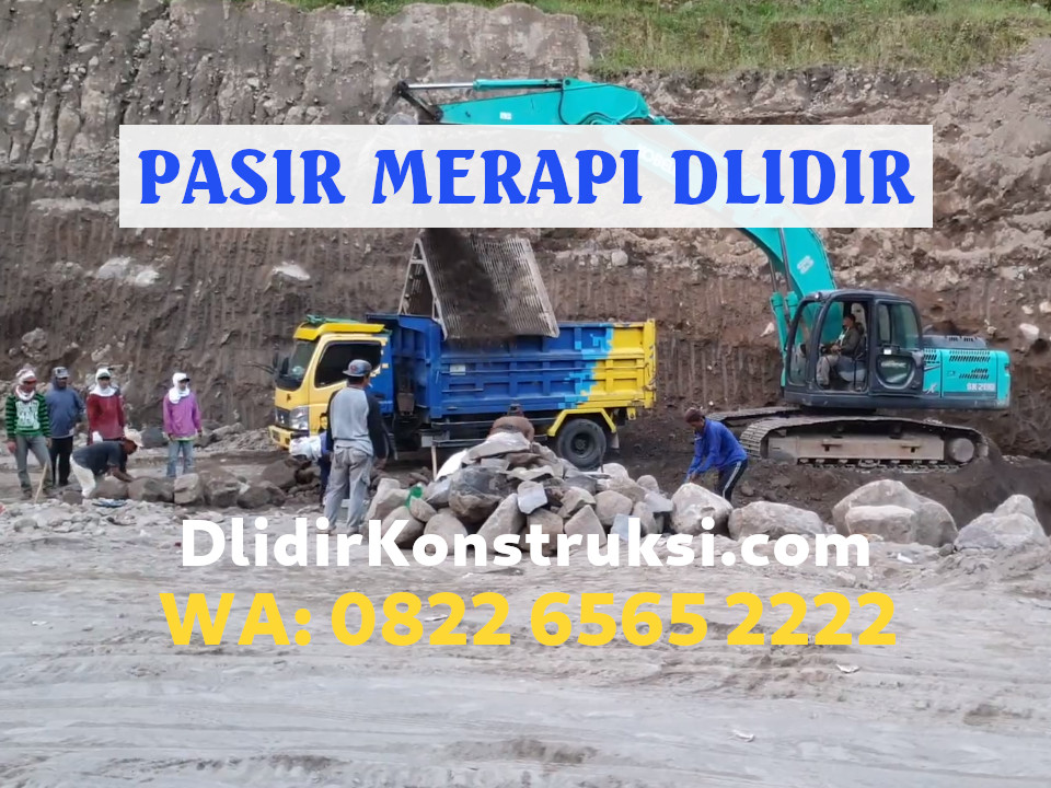 Jual Pasir Merapi Semarang Harga per 1 Truk/Rit Murah - Dlidir Konstruksi
